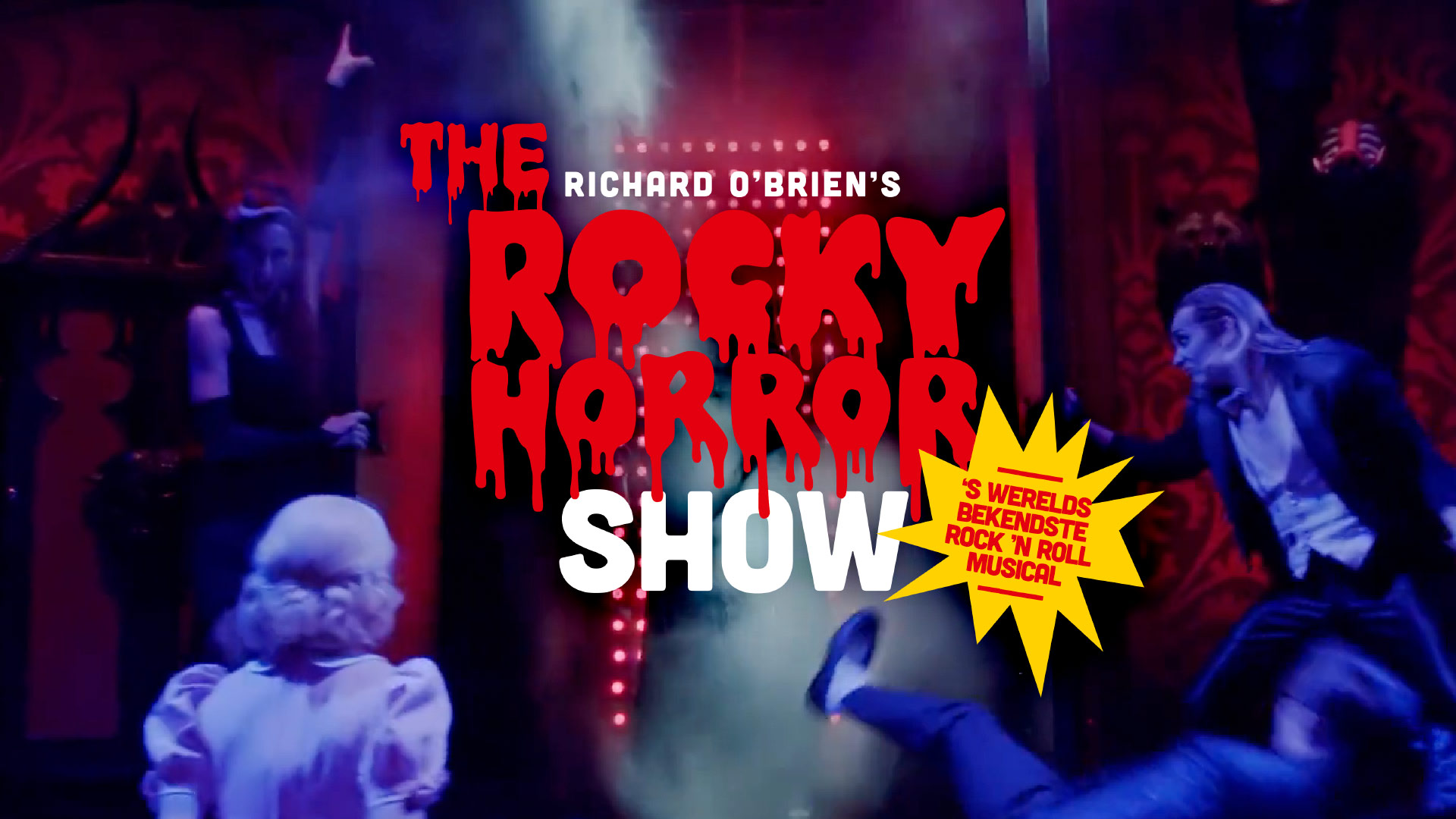 ’s Werelds meest bekende Rock ’n Roll musical ‘The Rocky Horror Show ...